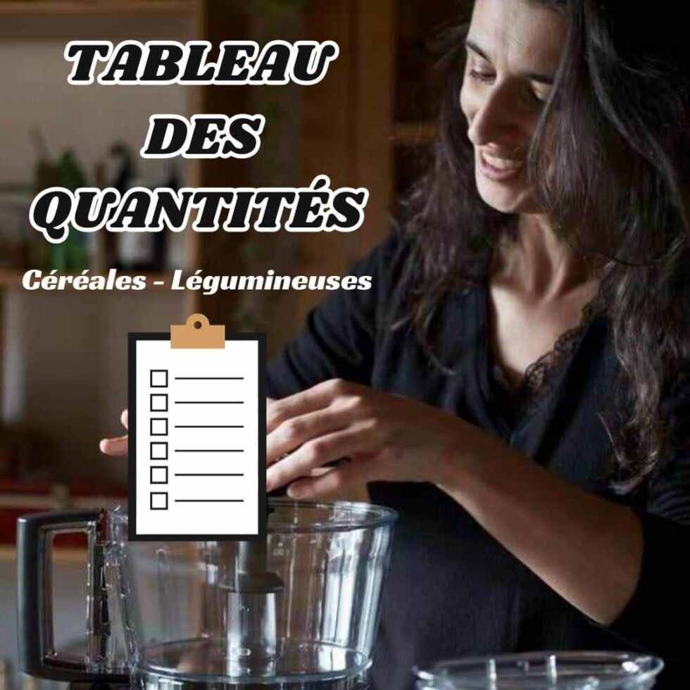 Tableau des quantités (céréales - légumineuses) - La salade à tout